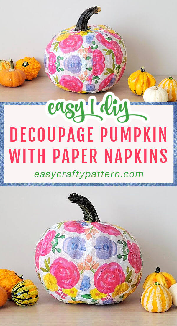Easy Decoupage Pumpkin With Napkins | Easy Crafty Pattern
